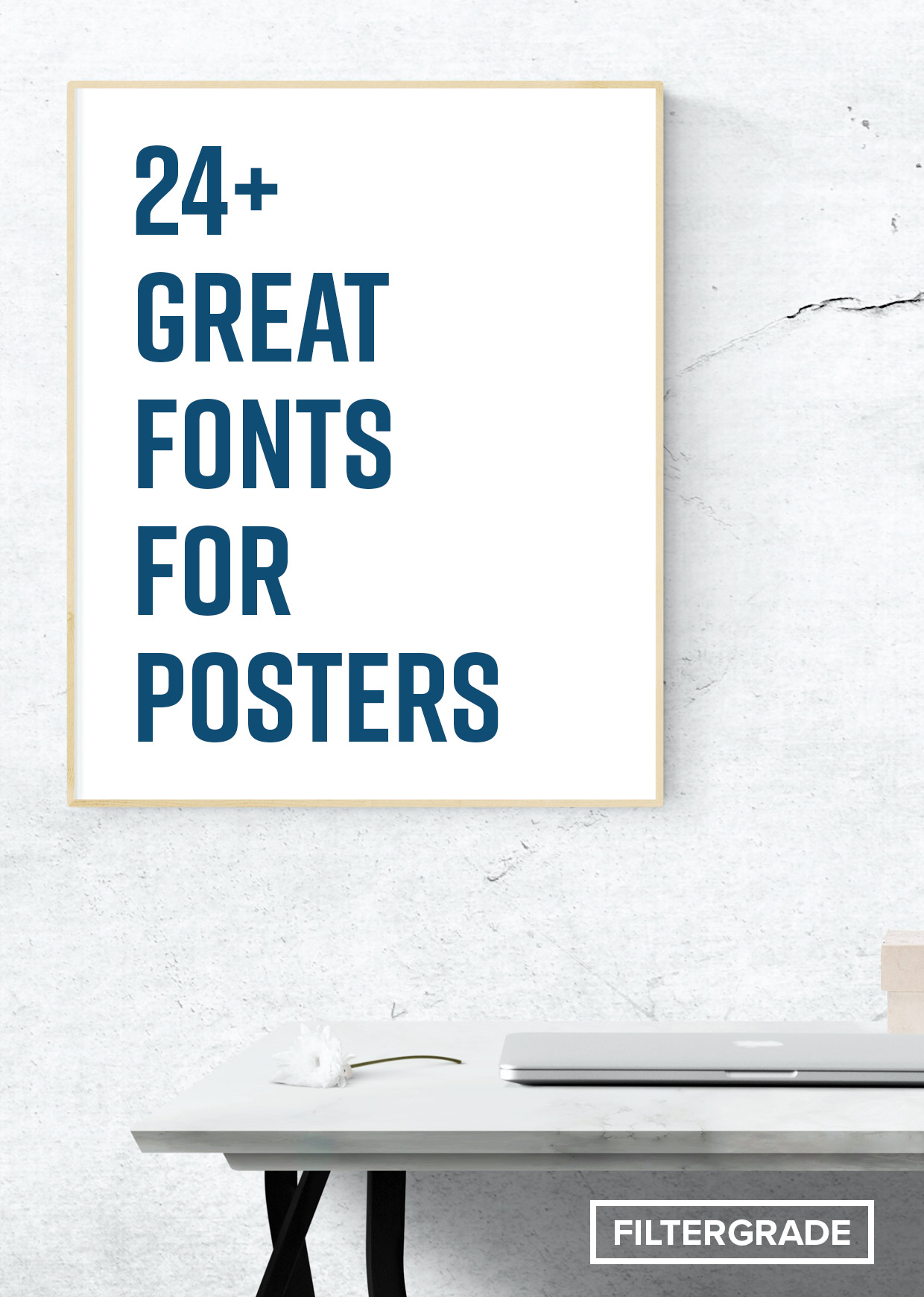 24 Great Fonts For Posters FilterGrade