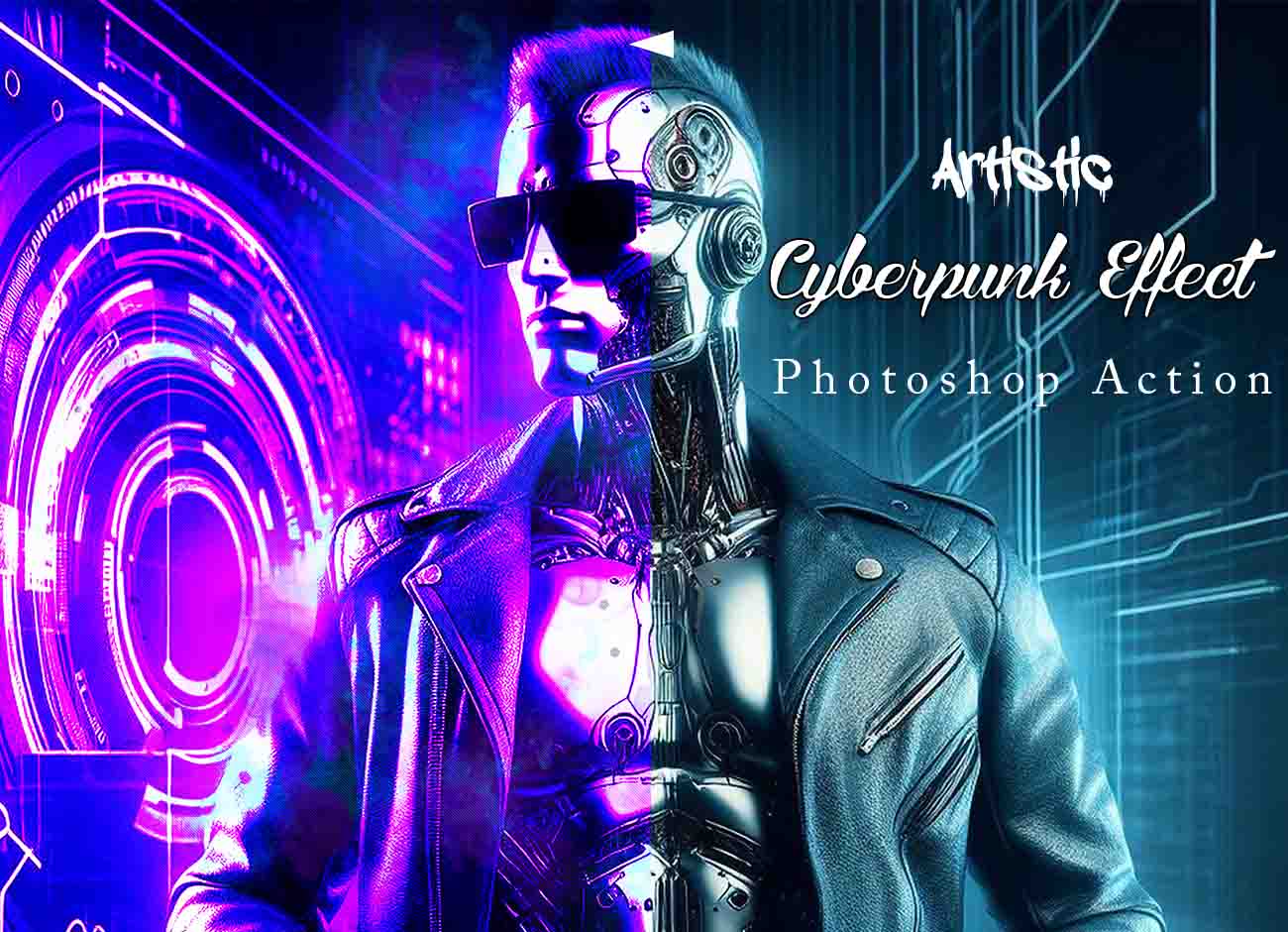 Artistic Cyberpunk Effect Photoshop Action Filtergrade